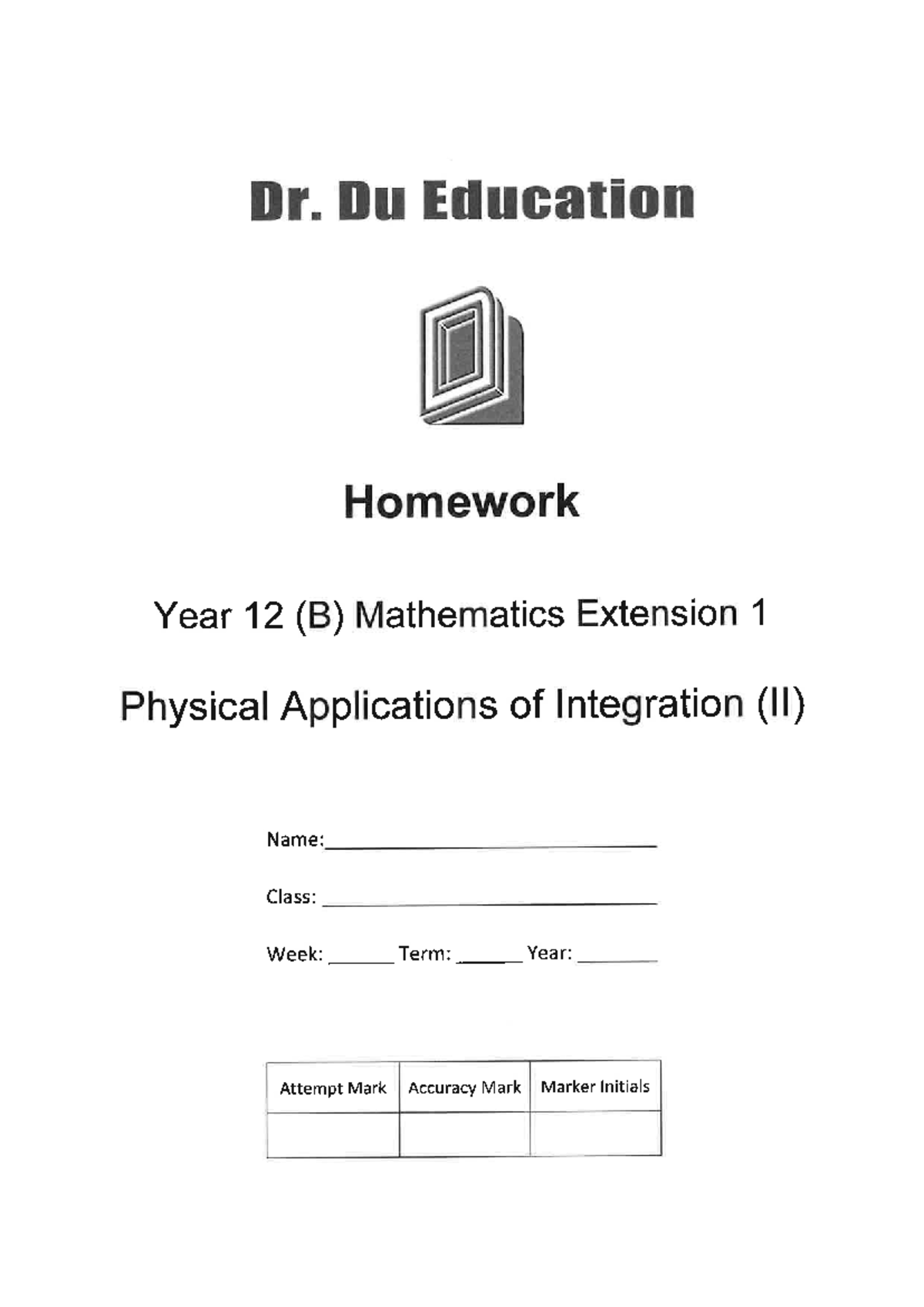 Year 12 (B) Mathematics Ext 1: Physical Applications of Integration ...