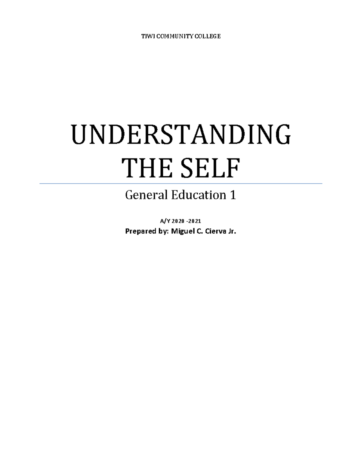 Understanding the Self - General Ed 1: Course Module Overview - Studocu
