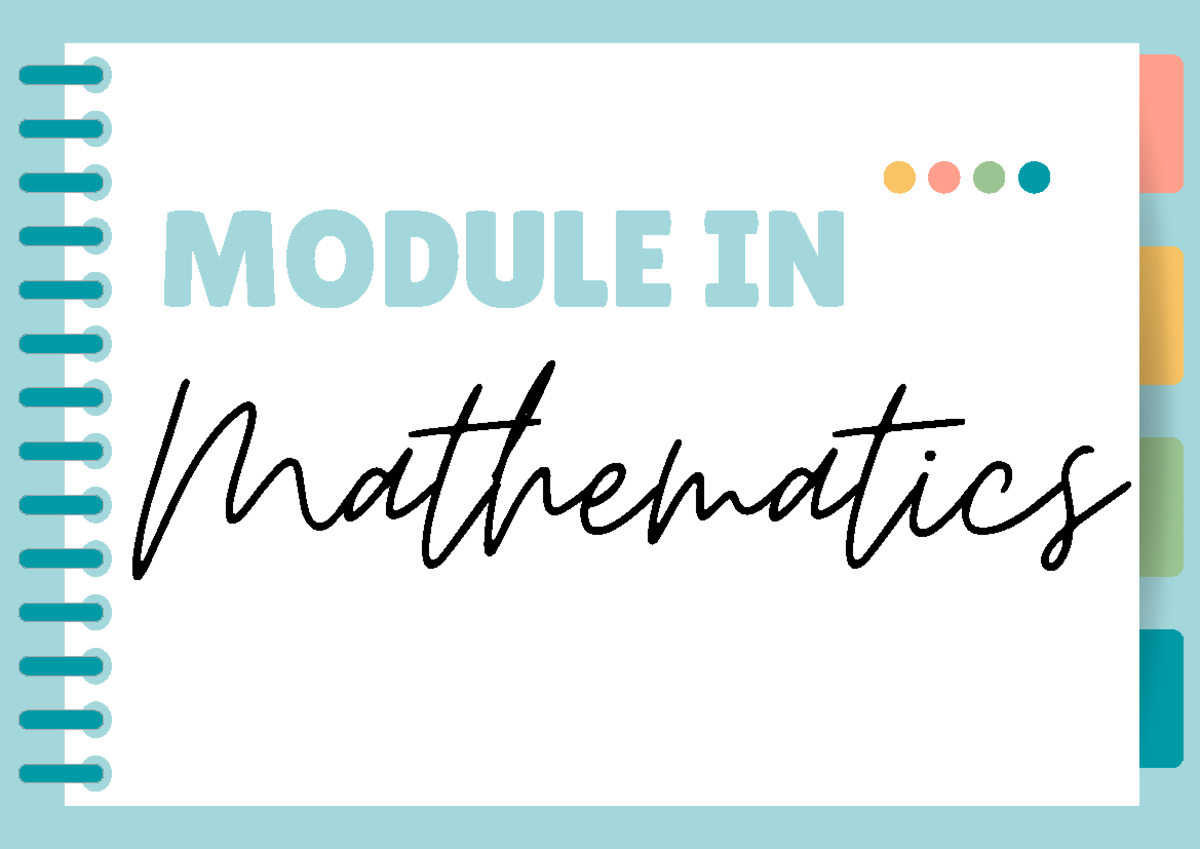 Module-in-Math - Module - MODULE IN Mathematics ALL ACTIVITIES MUST BE ...