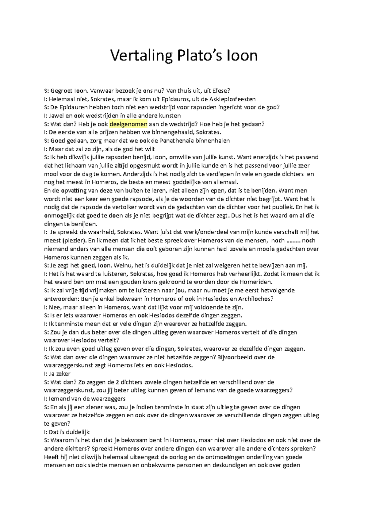 Vertaling Plato - Vertaling Plato’s Ioon S: Gegroet Ioon. Vanwaar ...