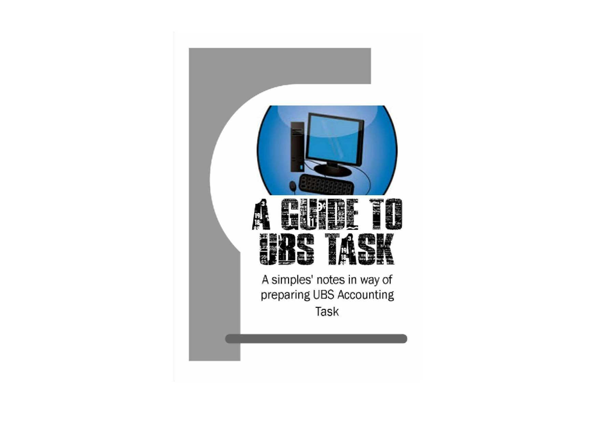 A Guide to UBS Accounting Task (SUE 103) - Comprehensive Notes - Studocu