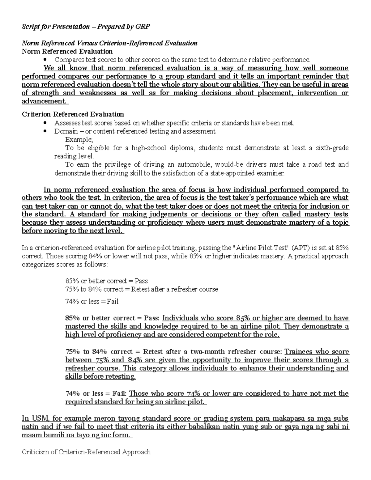 Script for Presentation - We all know that norm referenced evaluation ...