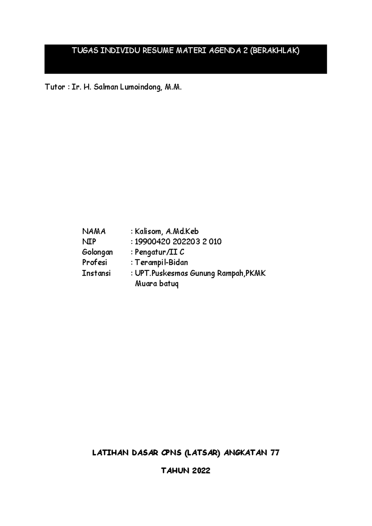 TUGAS INDIVIDU: RESUME MATERI AGENDA 2 ASN BERAKHLAK - Studocu