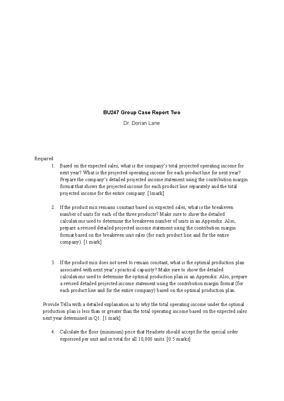 BU247 Group Case Study: Projected Income & Optimal Production Analysis ...