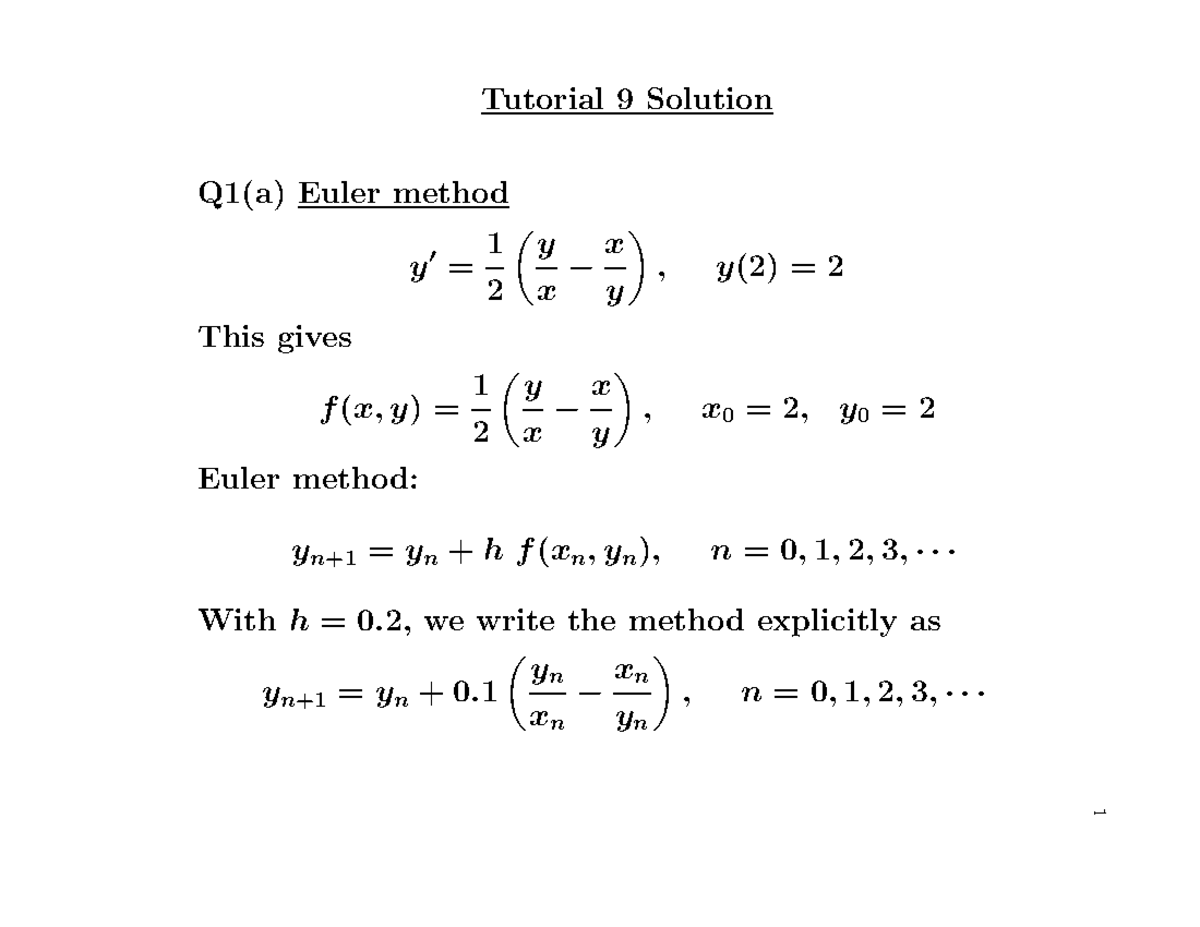 2106 tutorial 9 solution - Tutorial 9 Solution Q1(a) Euler method y ...