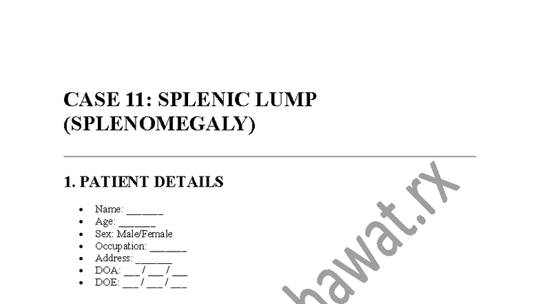 CASE 11: SPLENIC LUMP (SPLENOMEGALY) - PATIENT DETAILS & MANAGEMENT ...