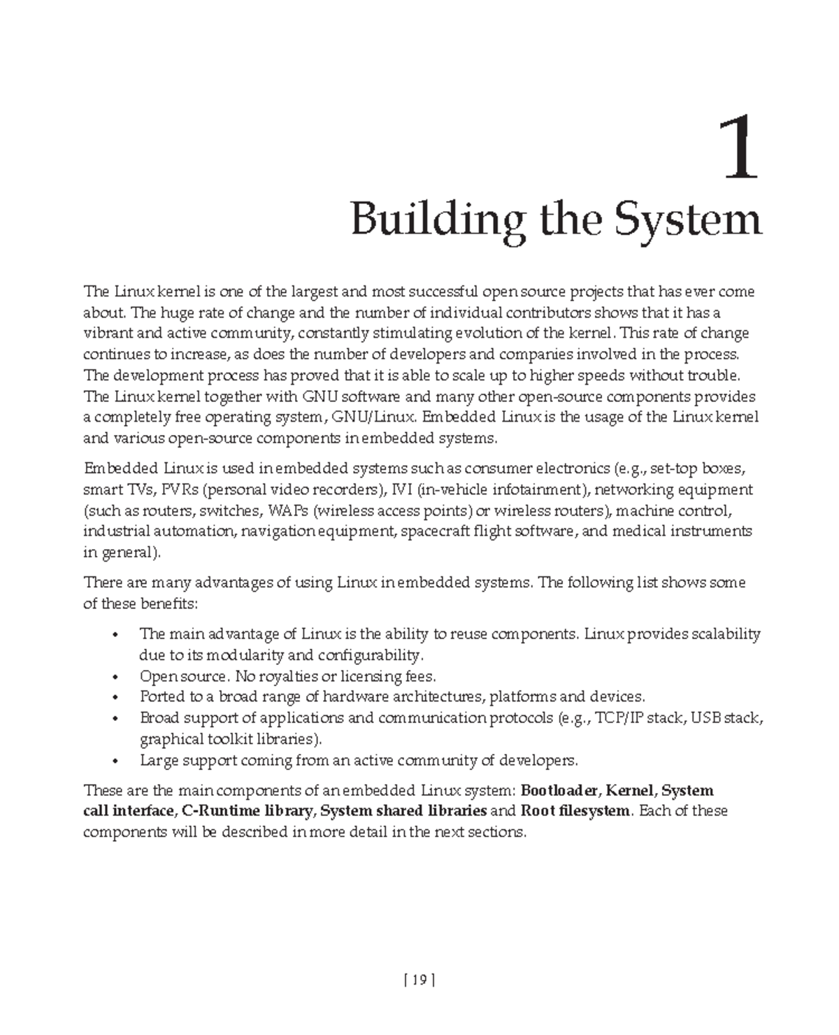Chapter 1 - Linux Driver Development - [ 19 ] 1 Building the System The Linux kernel is one of ...