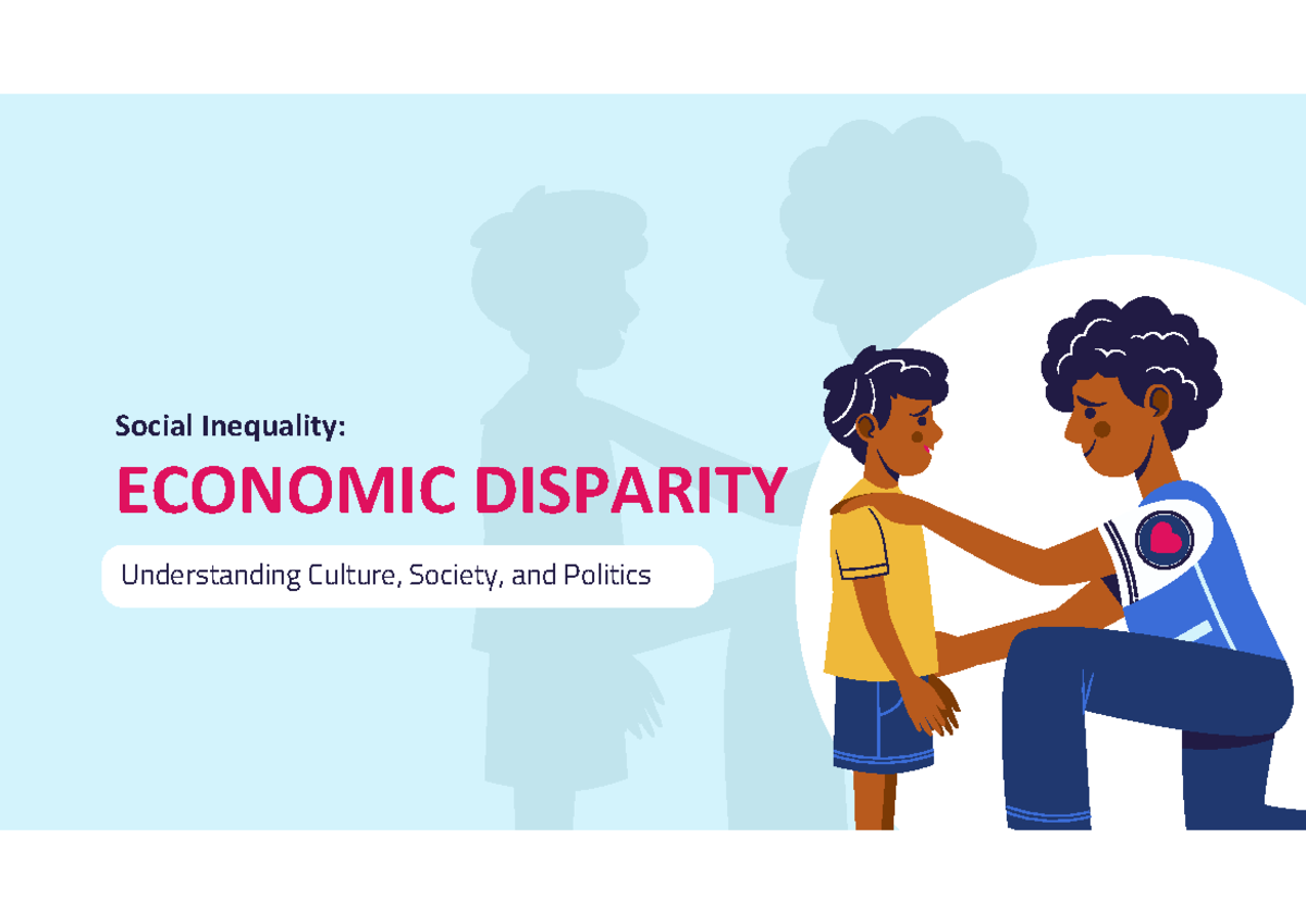Social Inequality Economic Disparity Handout - Social Inequality ...