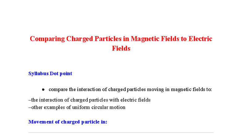Comparing Charged Particles in Electric & Magnetic Fields Syllabus - Studocu