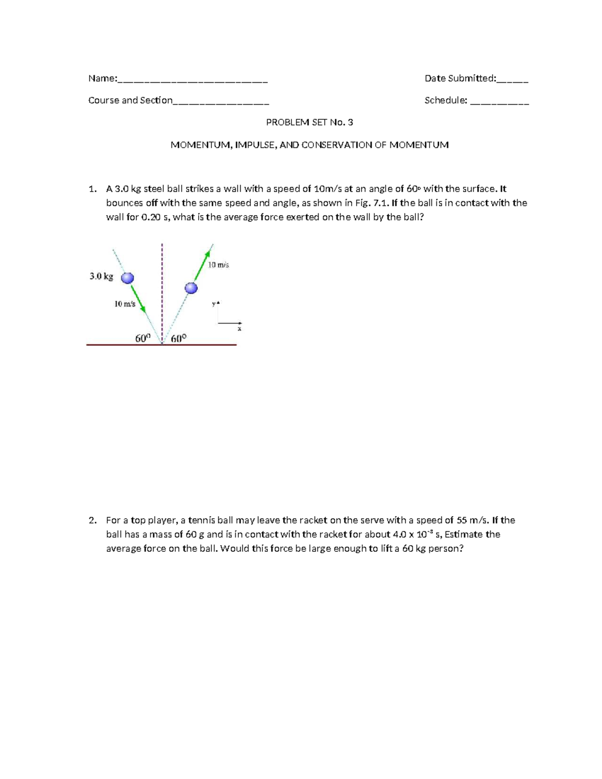 Problem Set No. 4: Momentum, Impulse, and Conservation of Momentum ...