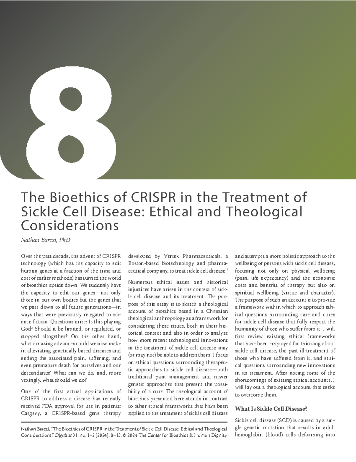 The Bioethics of CRISPR in Sickle Cell Disease: Ethical & Theological ...