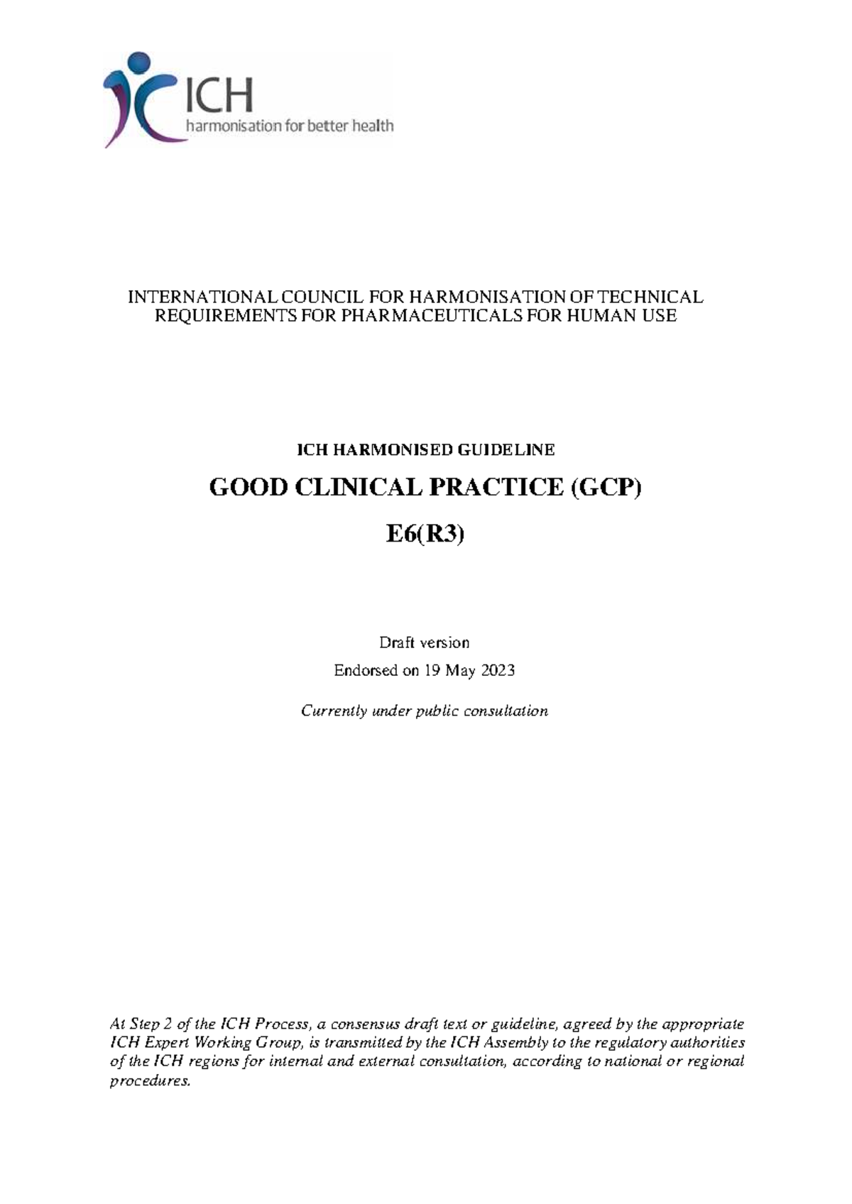 ICH E6(R3) Draft Guideline: Good Clinical Practice (GCP) 2023 - Studocu