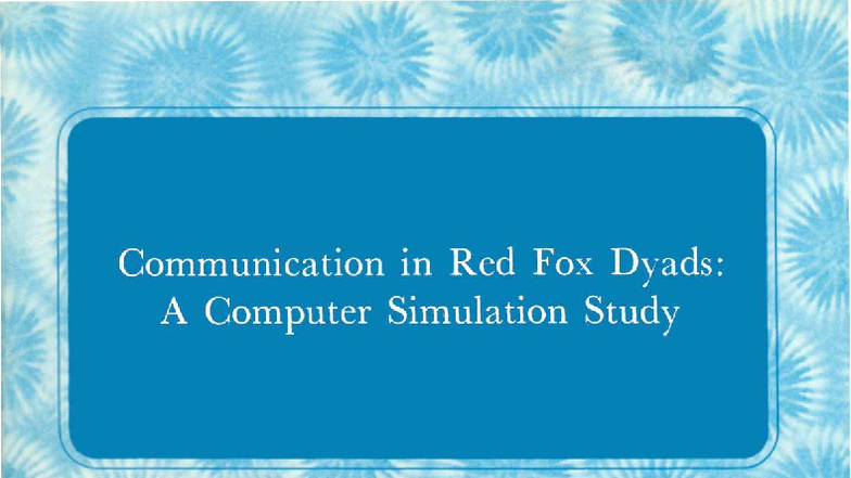 Communication in Red Fox Dyads: A Computer Simulation Analysis (Sci ZOO ...