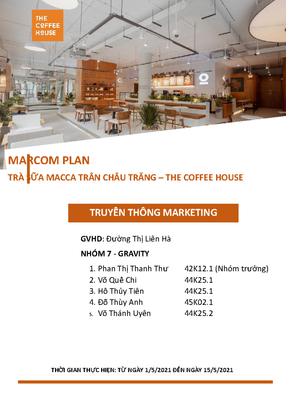 Marcom PLAN THE Coffee House - MARCOM PLAN TRÀ S ỮA MACCA TRÂN CHÂU TRẮẮNG – THE COFFEE HOUSE ...