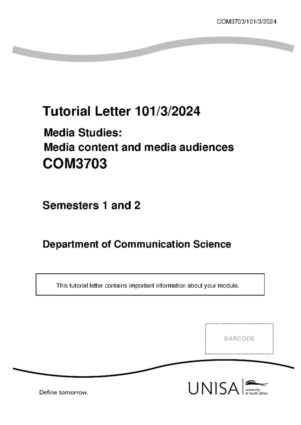 COM3703 Tutorial Letter 101: Media Studies Overview 2024 - Studocu