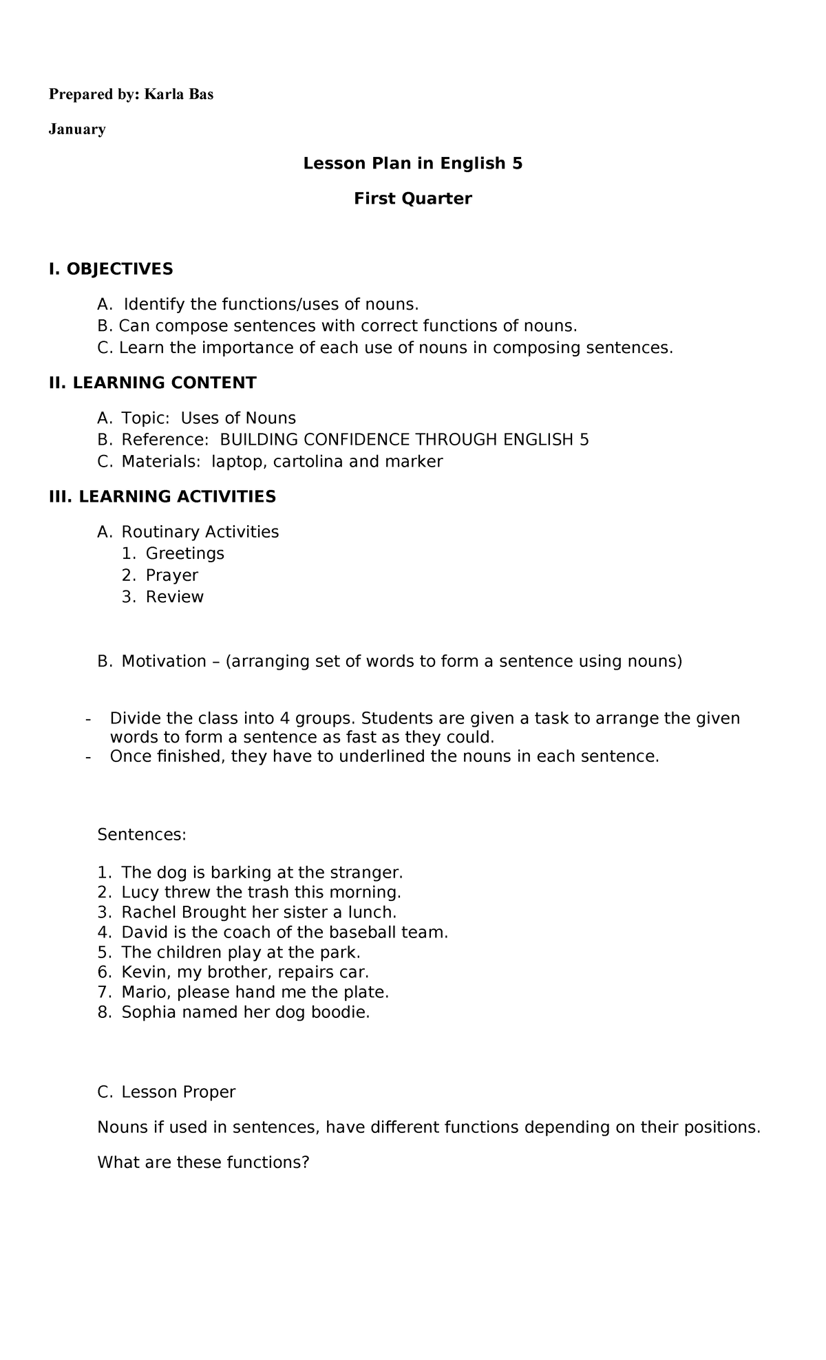 English Functions of nouns - Prepared by: Karla Bas January Lesson Plan ...