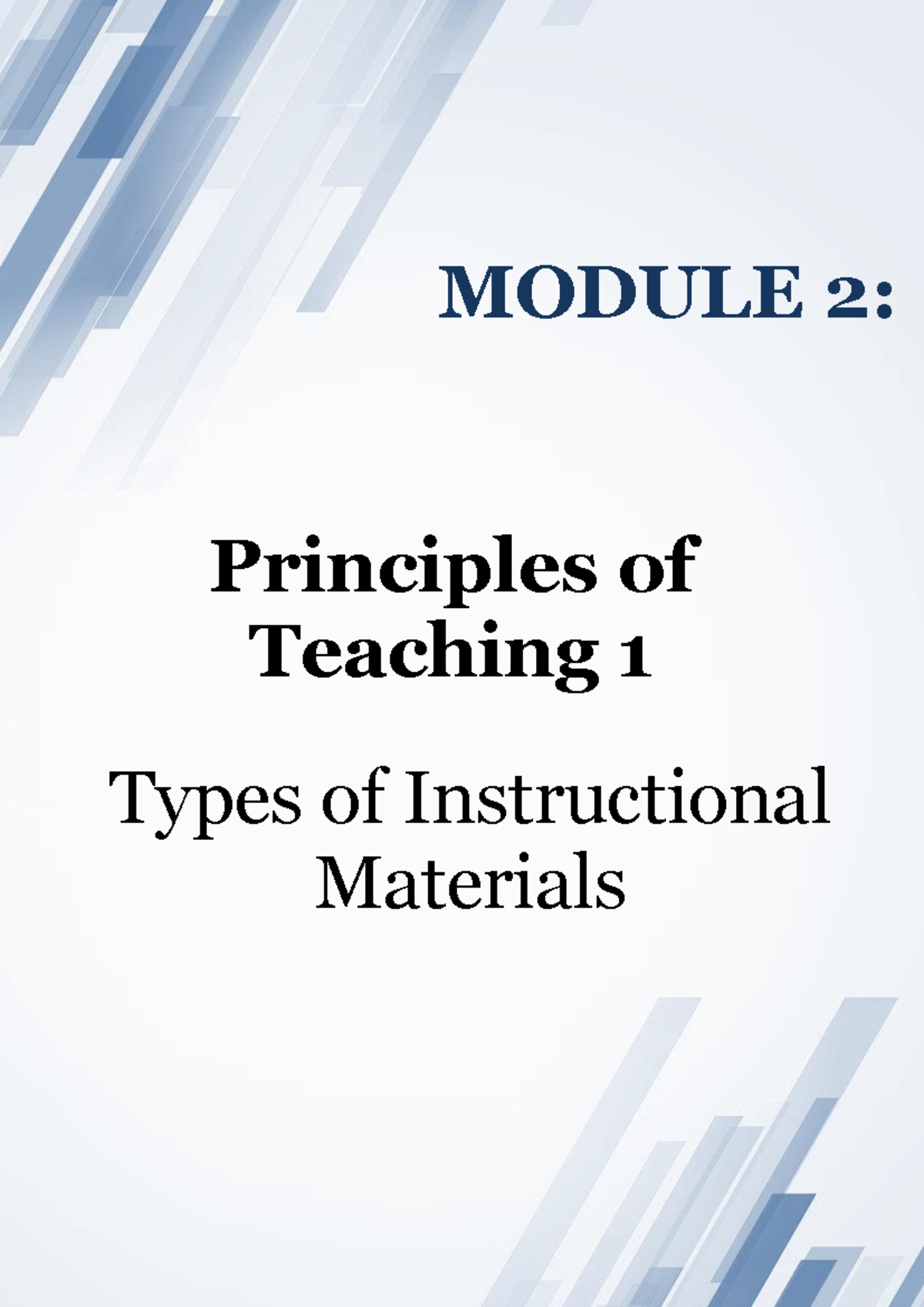 Instructional Materials Module - MODULE 2: Principles of Teaching 1 ...