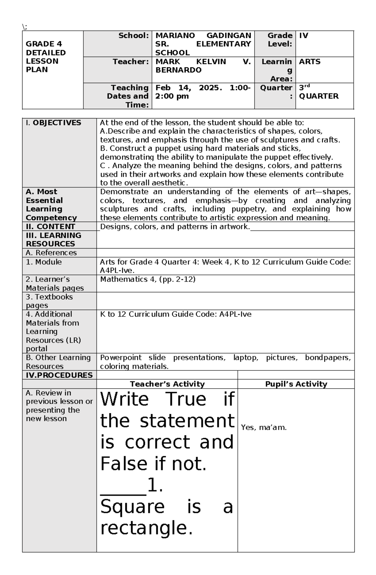 ARTS Grade 4 - gfdrtft - ; GRADE 4 DETAILED LESSON PLAN School: MARIANO ...