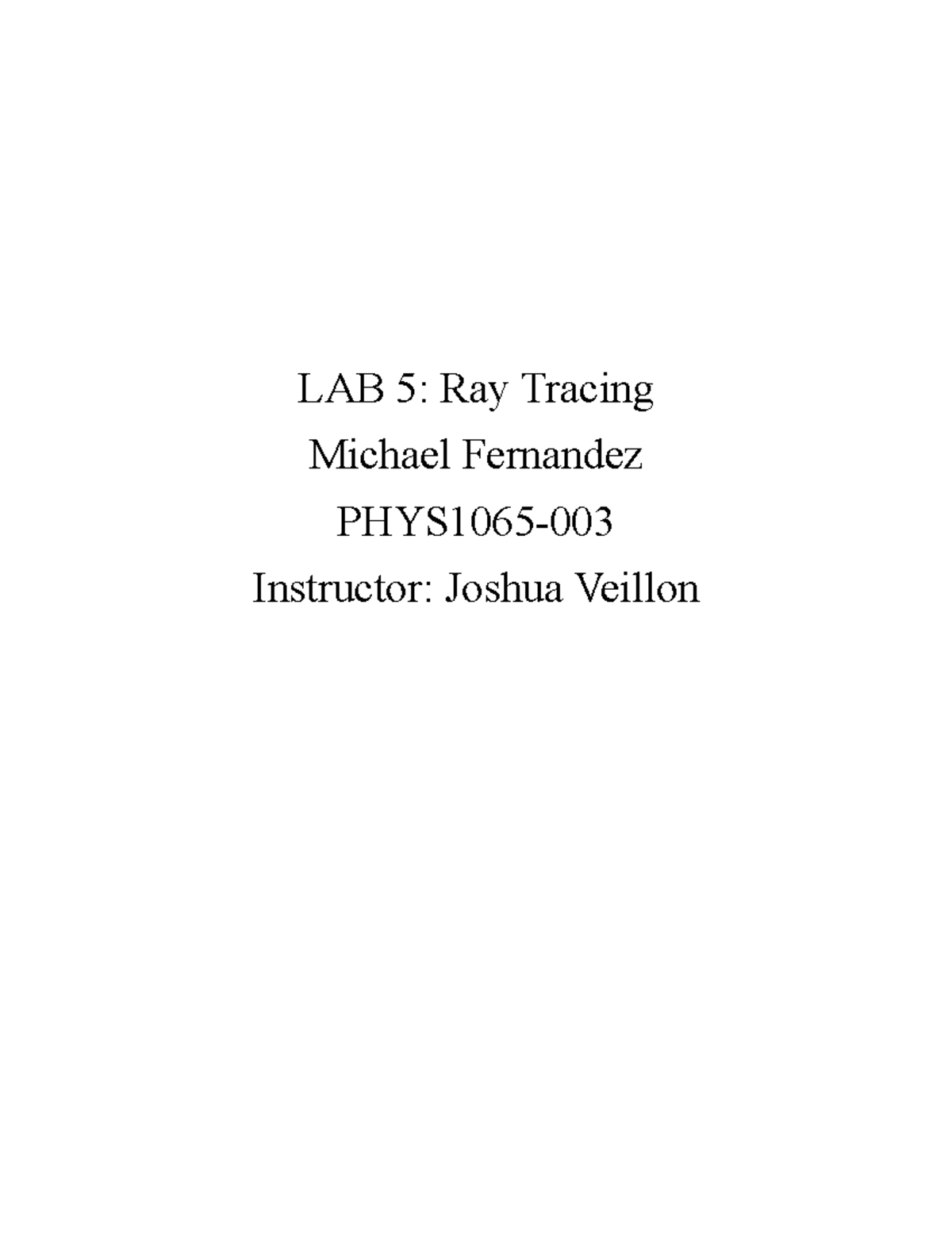 Lab report 5 Ray Tracing - LAB 5: Ray Tracing Michael Fernandez ...