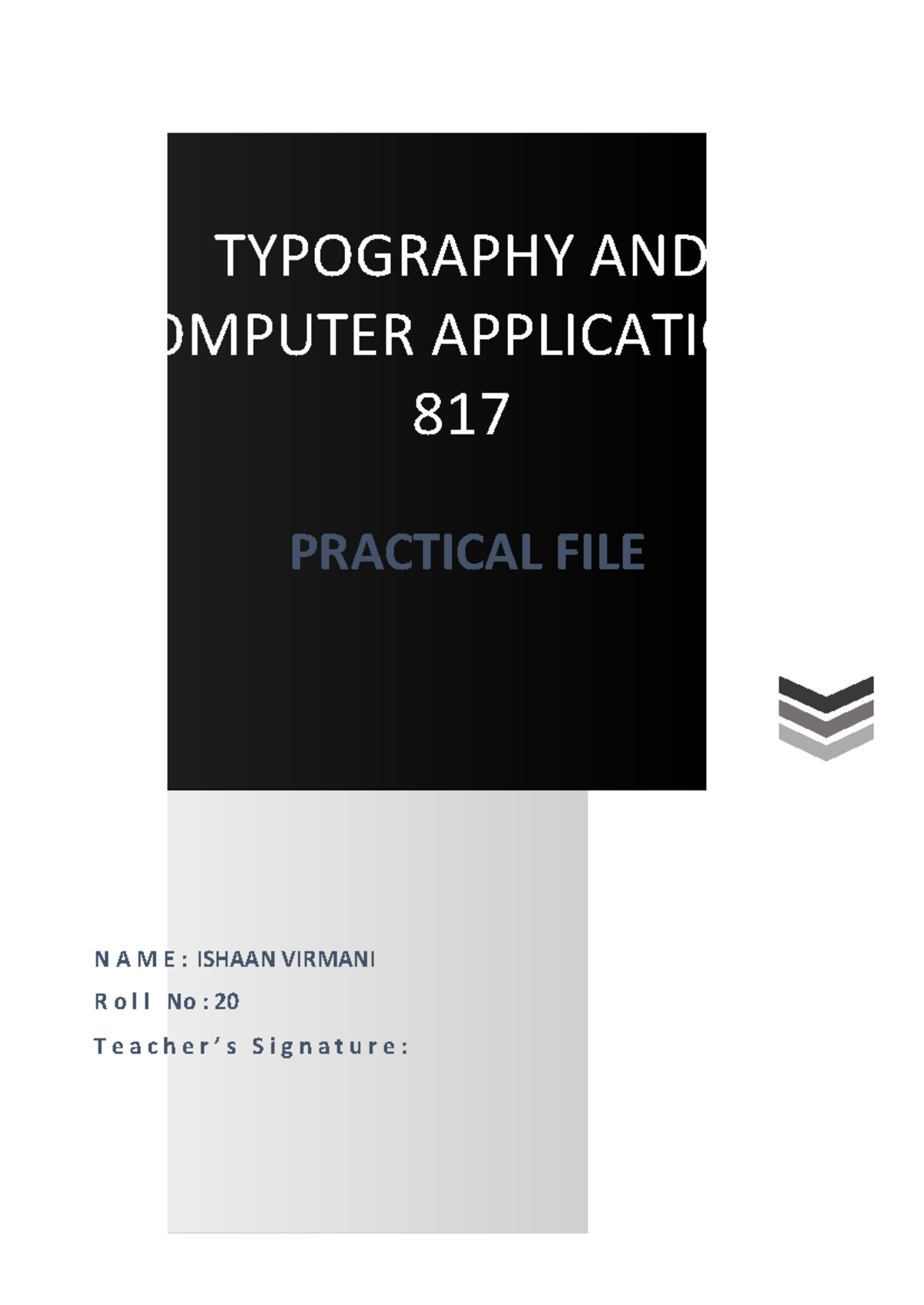 "COMPUTER APPLICATIONS 817 Practical File: Typography Exercises ...