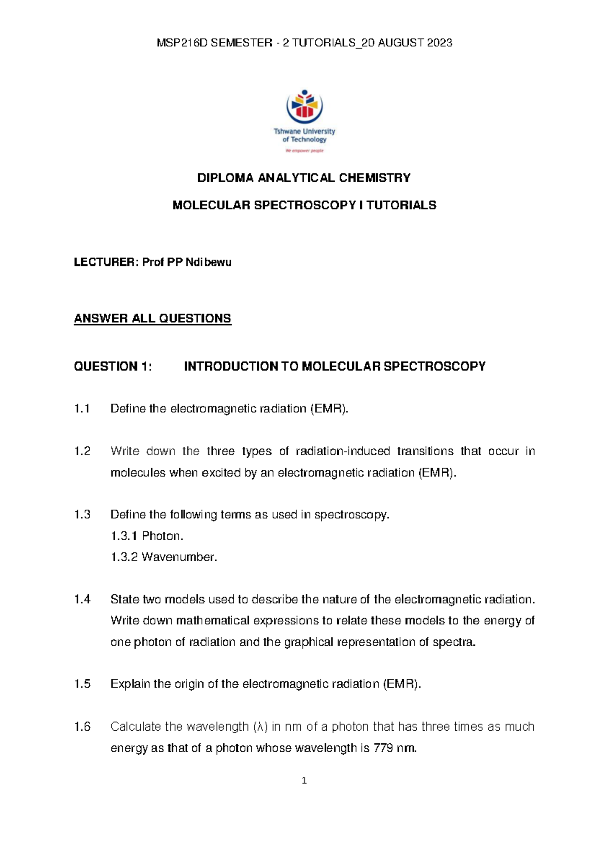 MSP216D 2023B Semester-2 Tutorials 20 August 2023 Questions F - DIPLOMA ANALYTICAL CHEMISTRY ...