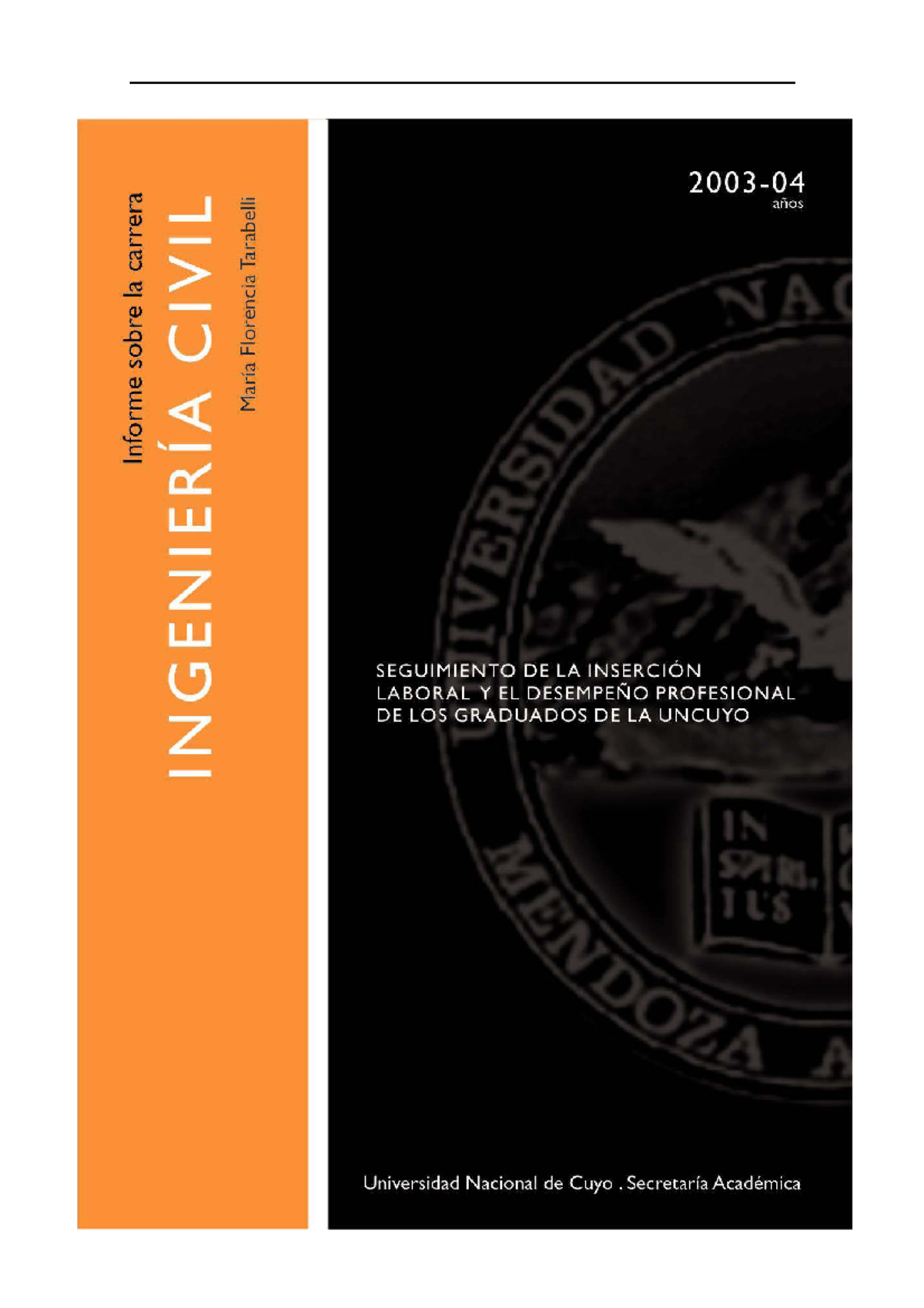 Seguimiento de Inserción Laboral y Desempeño Profesional - Ing. Civ 03 ...