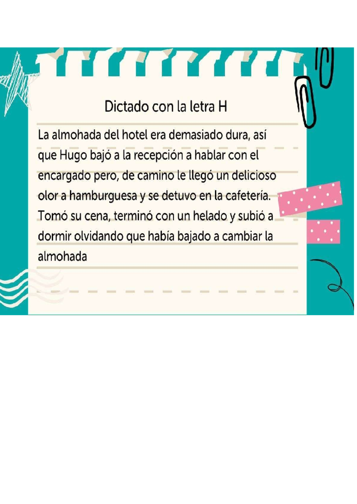 Dictado con la letra H: La almohada y la cena de Hugo - Studocu