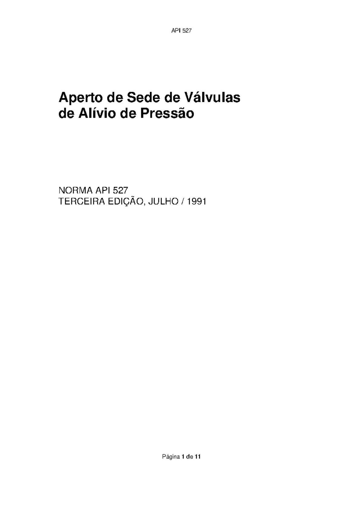 API 527 - Aperto de Sede e Teste de Válvulas de Alívio 1991 - Studocu