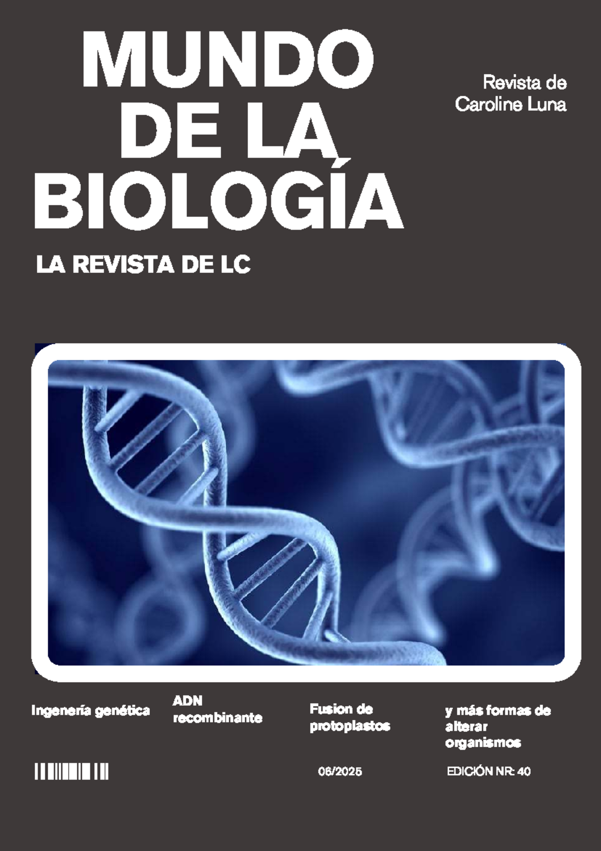 Revista de Biología: Edición 40 sobre Ingeniería Genética y ADN - Studocu