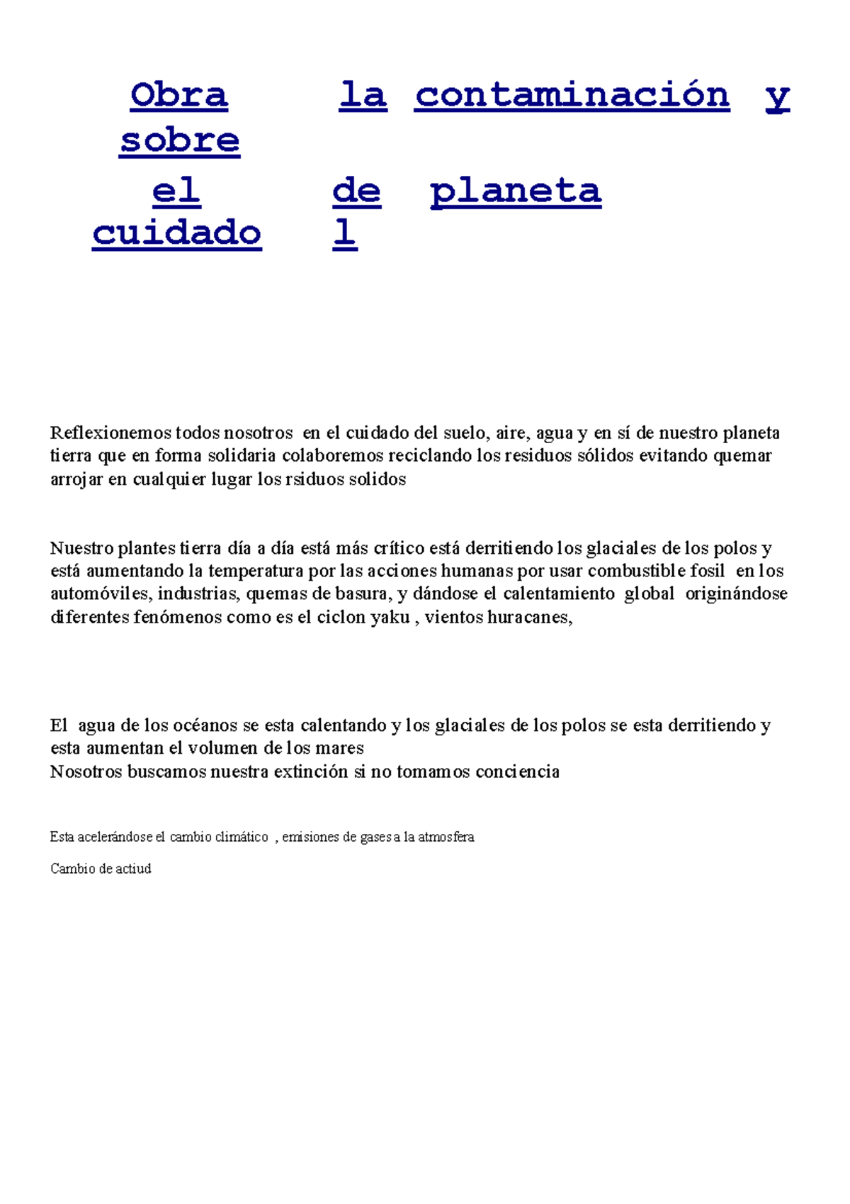 Teatro Ambiente - Obra sobre la contaminación y el cuidado de l planeta Reflexionemos todos ...