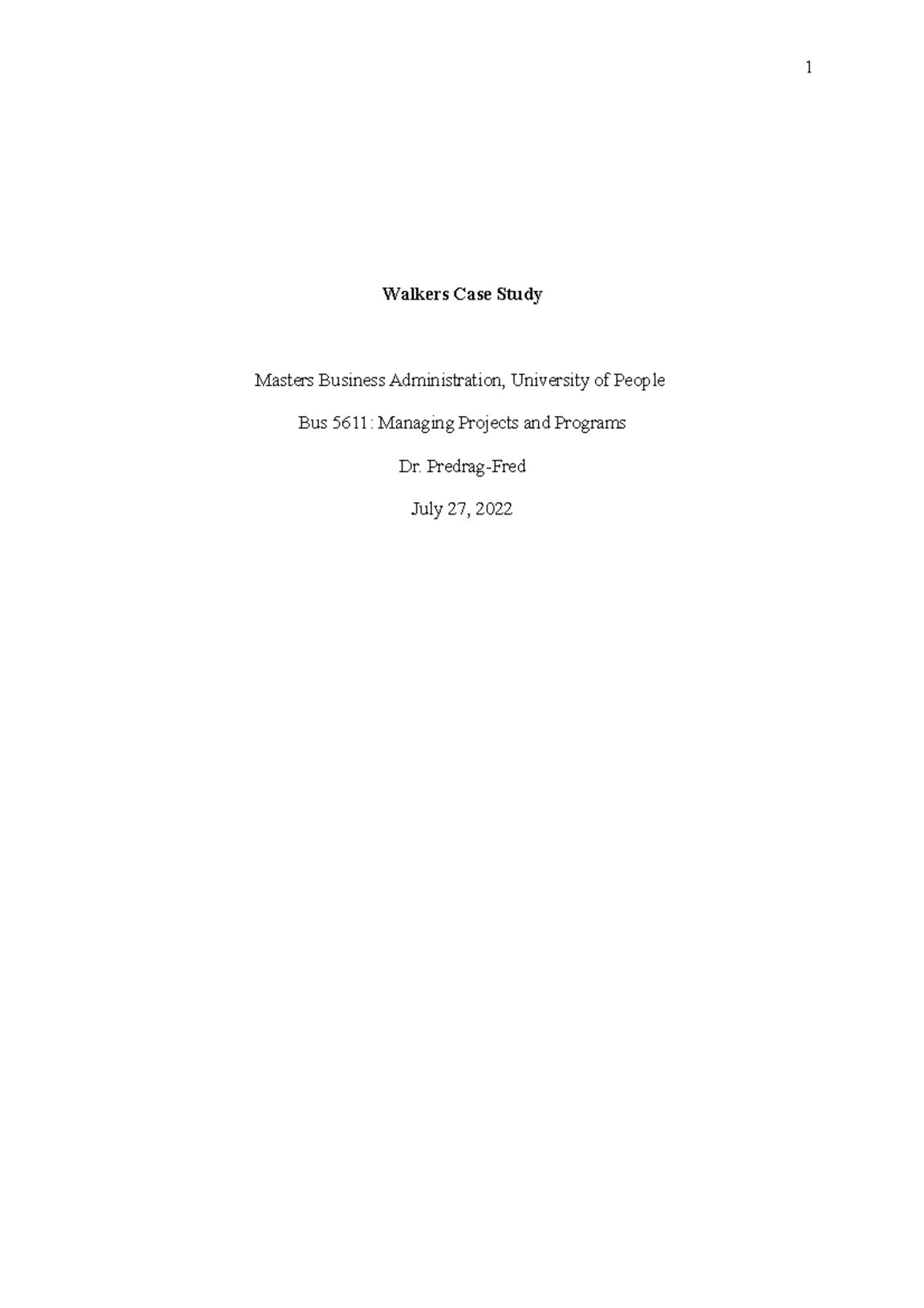 Bus 5611 Assignment Unit 6 - Walkers Case Study Masters Business ...