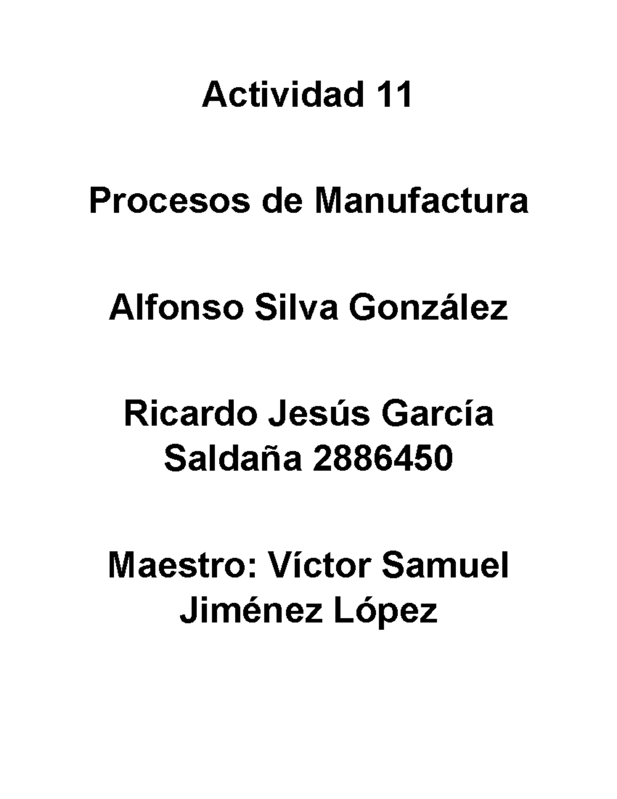 Actividad 11: Tipos de Uniones en Procesos de Manufactura - Studocu