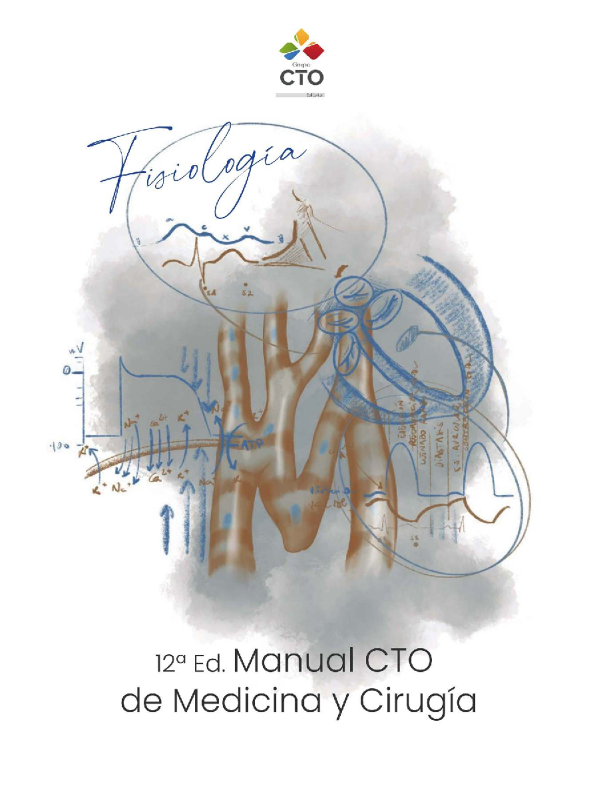 Manual CTO de Medicina y Cirugía, 12ª Edición: Fisiología Básica - Studocu