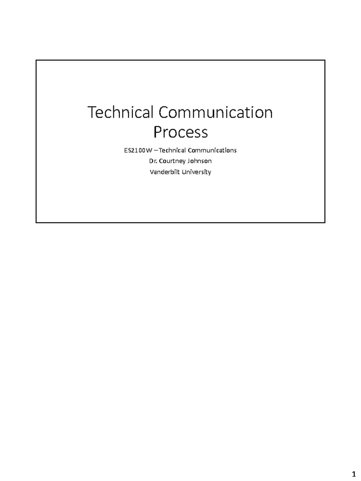 Technical Communication Process Overview - ES2100W Lecture Notes ...
