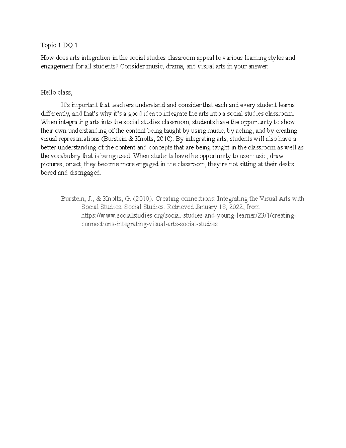 Topic 1 Discussion Question 1 - Topic 1 DQ 1 How does arts integration ...