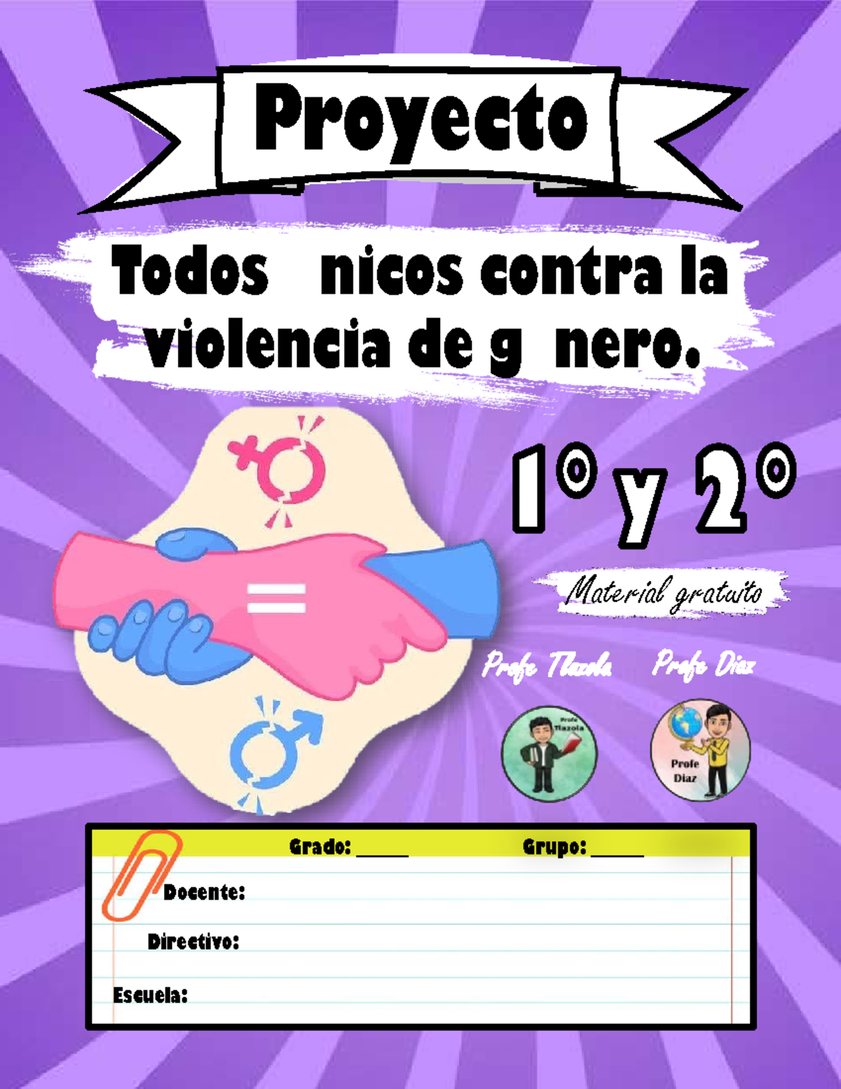 Proyecto Todos Unidos Contra la Violencia de Género - Profe Diaz - Studocu