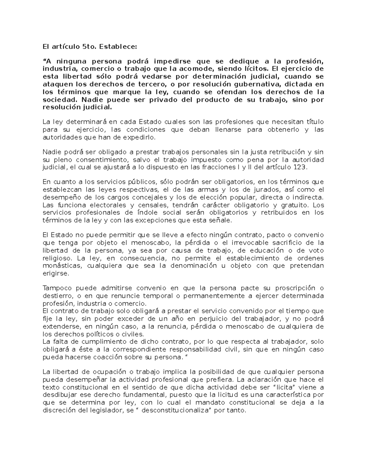 El artículo 5to - La libertad de ocupación o trabajo implica la ...