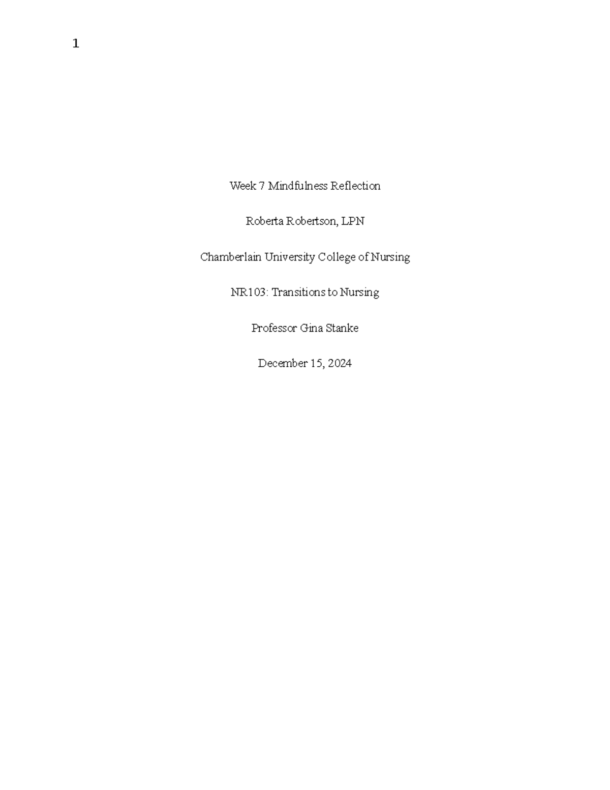 Week 7Mindfulness Reflection - 1 Week 7 Mindfulness Reflection Roberta ...