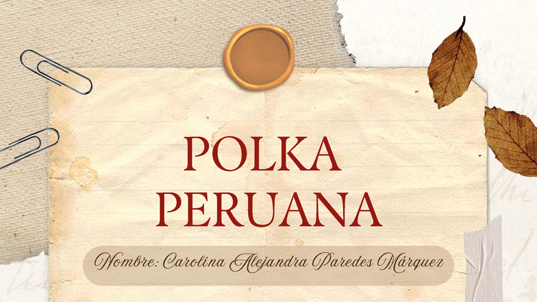 POLKA PERUANA: Infografía sobre su Origen y Características - Studocu