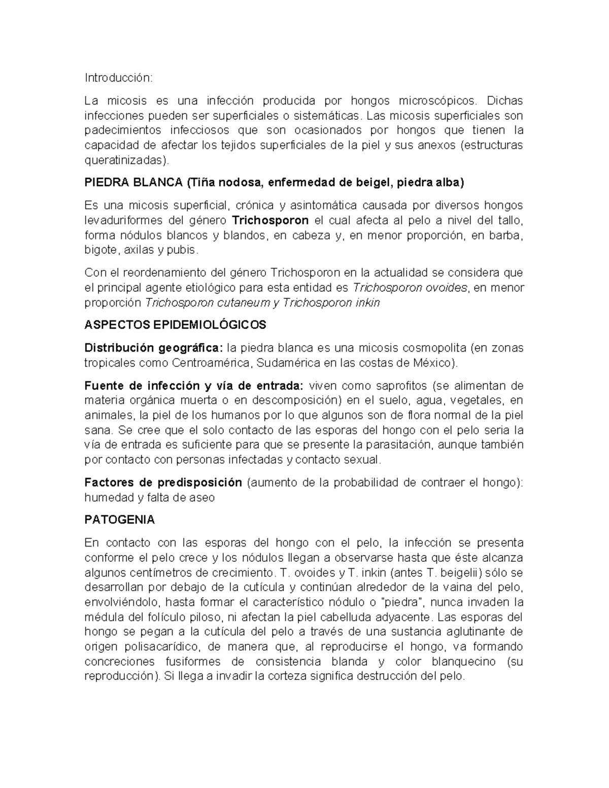 Piedra blanca y piedra negra - Introducción: La micosis es una ...