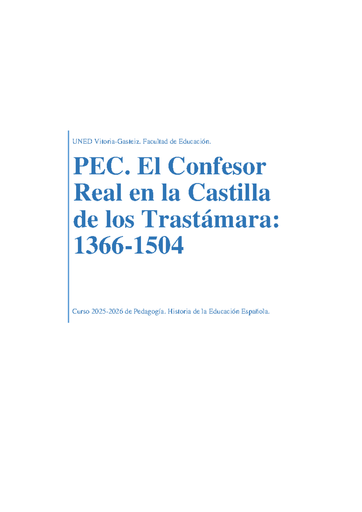 PEC 2: El Confesor Real en la Castilla de los Trastámara - Historia de ...