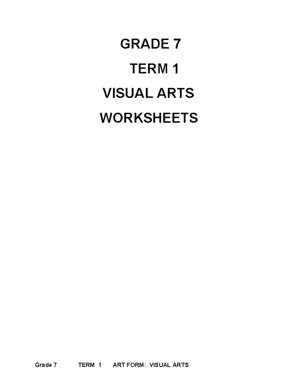 2025 Grade 7 Term 1 Visual Arts Worksheets and Activities - Studocu