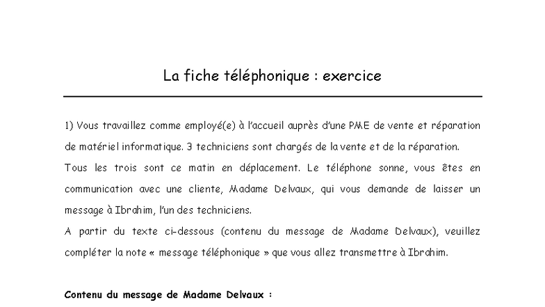 La fiche téléphonique : Exercice 1 - Message pour Ibrahim - Studocu