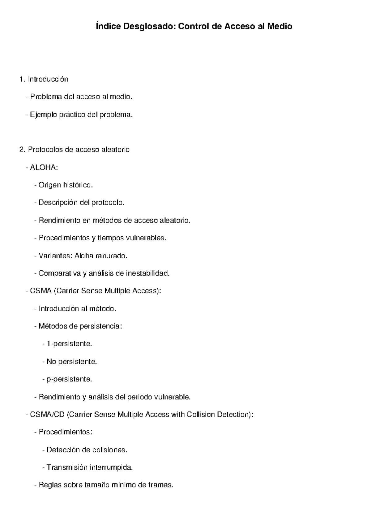 Guion T4 - aaasd - Índice Desglosado: Control de Acceso al Medio ...