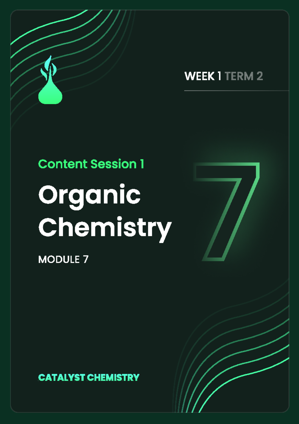 Catalyst Chemistry Module 7 Notes: Organic Chemistry Overview - Studocu