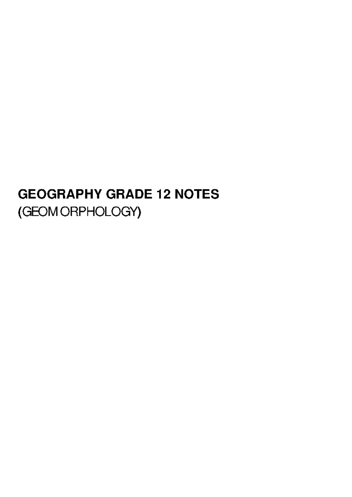 Geography Grade 12 Notes on Geomorphology and Drainage Basins - Studocu