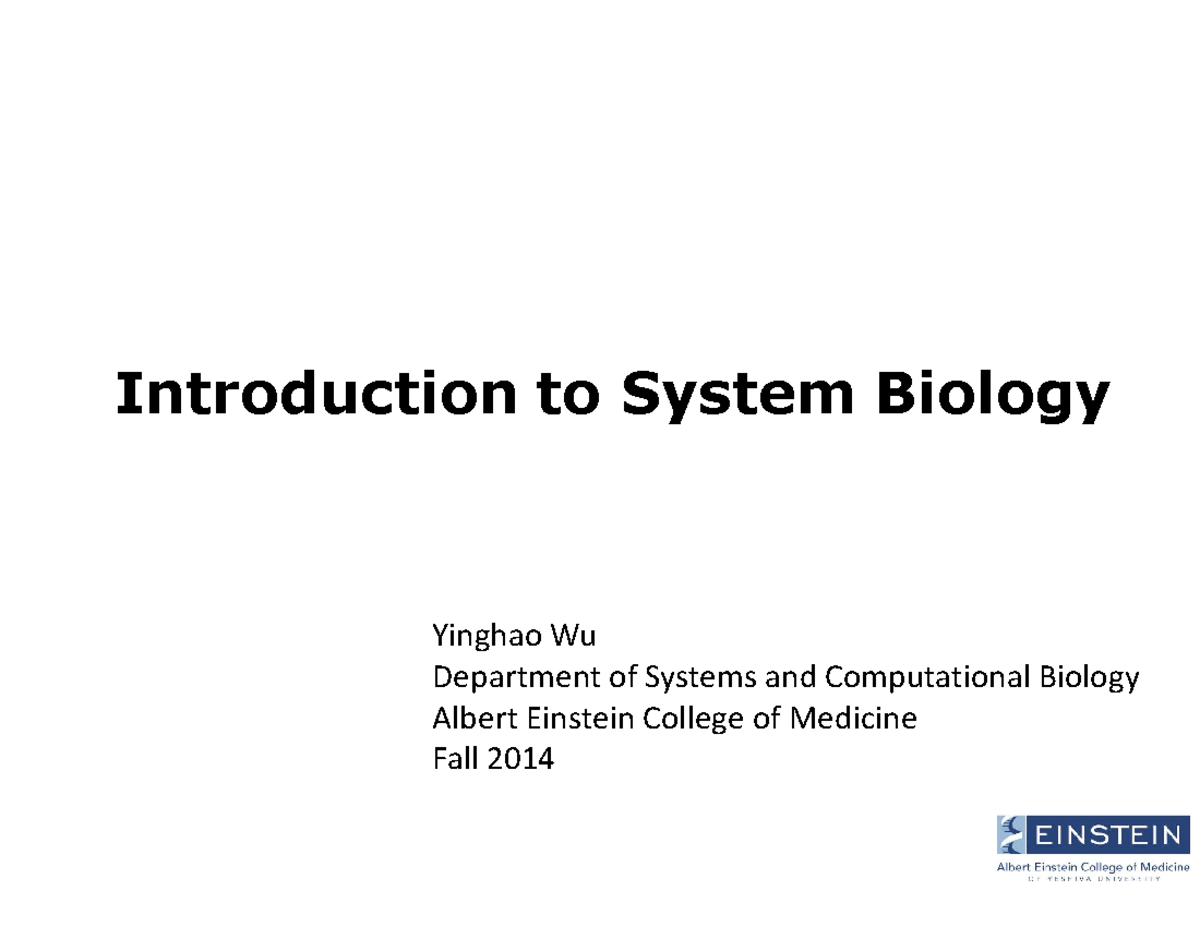 Lecture 1 Notes on Systems Biology: Concepts & Techniques (SYS 101 ...