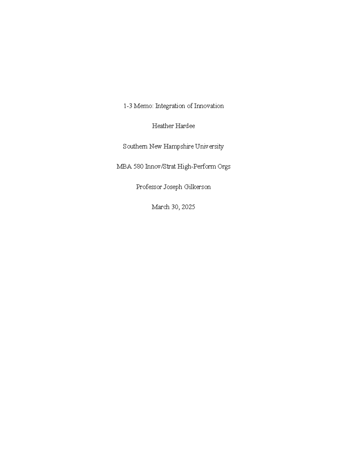 1-3 Memo Integration of Innovation - 1-3 Memo: Integration of ...