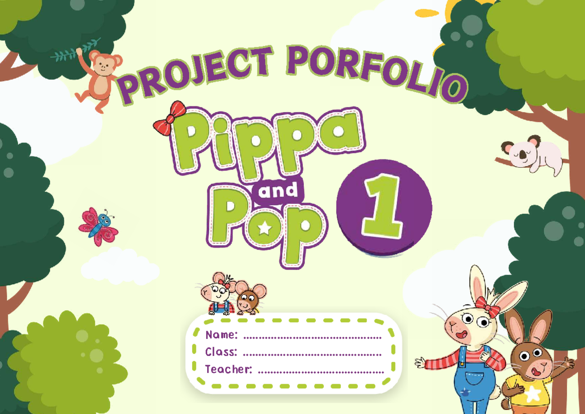 Project - Pippa & Pop 1 Activities for Primary English - Studocu