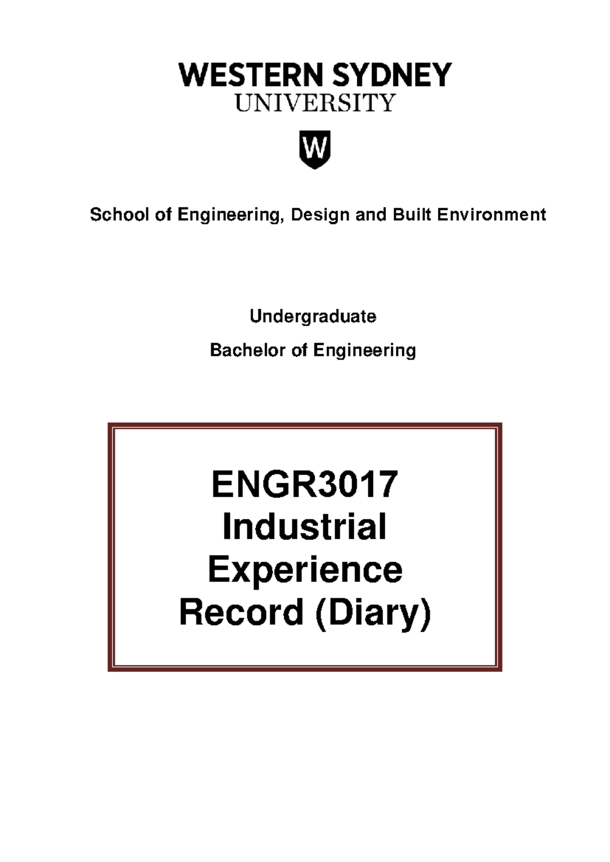 ENGR3017 Industrial Experience Diary - Practical Work Experience ...